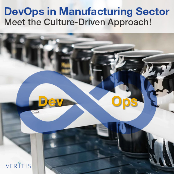 DevOps in Manufacturing Sector: Meet the Culture-Driven Approach!