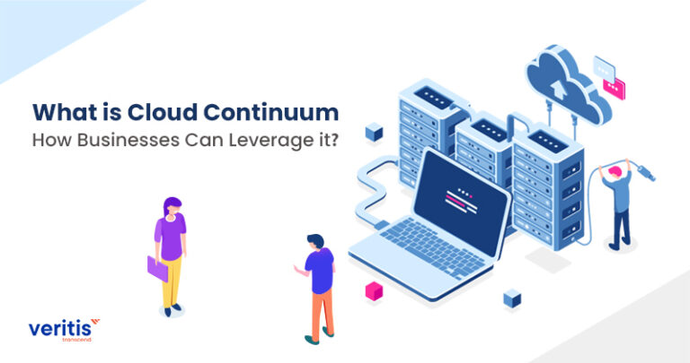 What is Cloud Continuum & How Businesses Can Leverage it?
