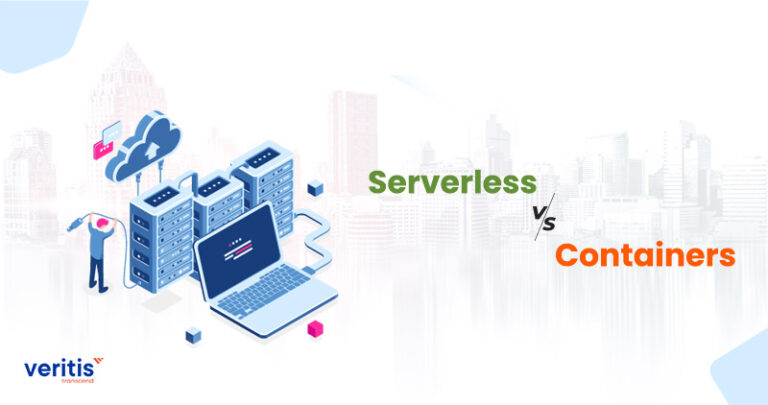 Serverless Vs Containers: Comparison Between Top 2 Cloud Services