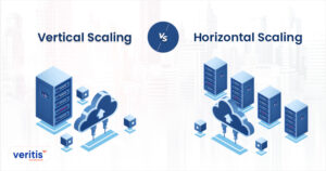 Horizontal Scaling Vs Vertical Scaling : Choose The Best One