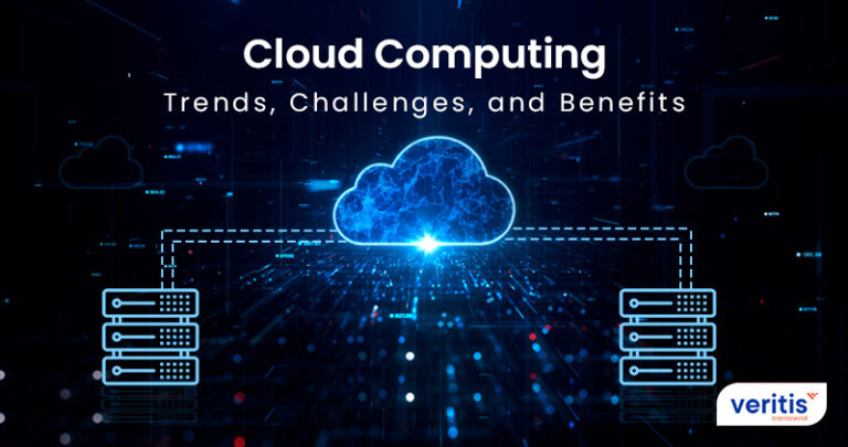Cloud Computing Trends, Challenges & Benefits