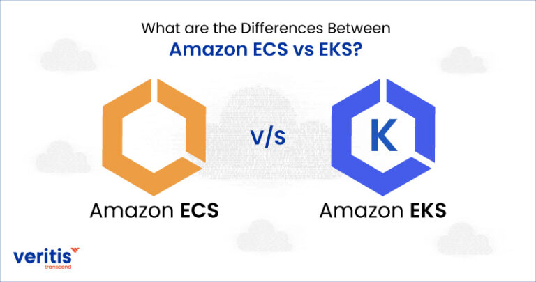 Amazon ECS vs EKS: What's The Difference? How To Choose?