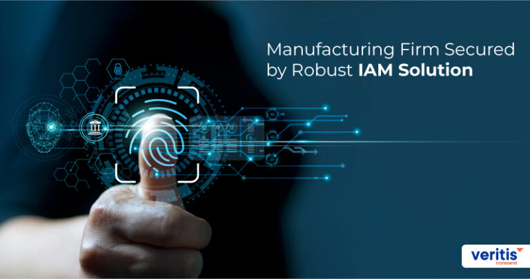 Manufacturing Firm's Success Story with a Robust IAM Solution