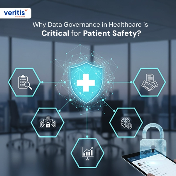 Data Governance in Healthcare: The Key to Patient Safety